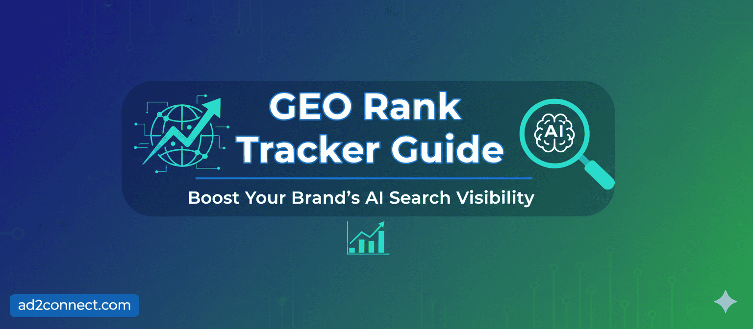 GEO Rank Tracker Guide: Boost Your Brand’s AI Visibility