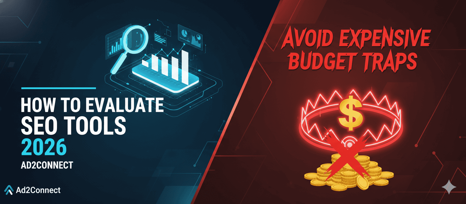 How To Evaluate SEO Tools In 2026 & Avoid Budget Traps