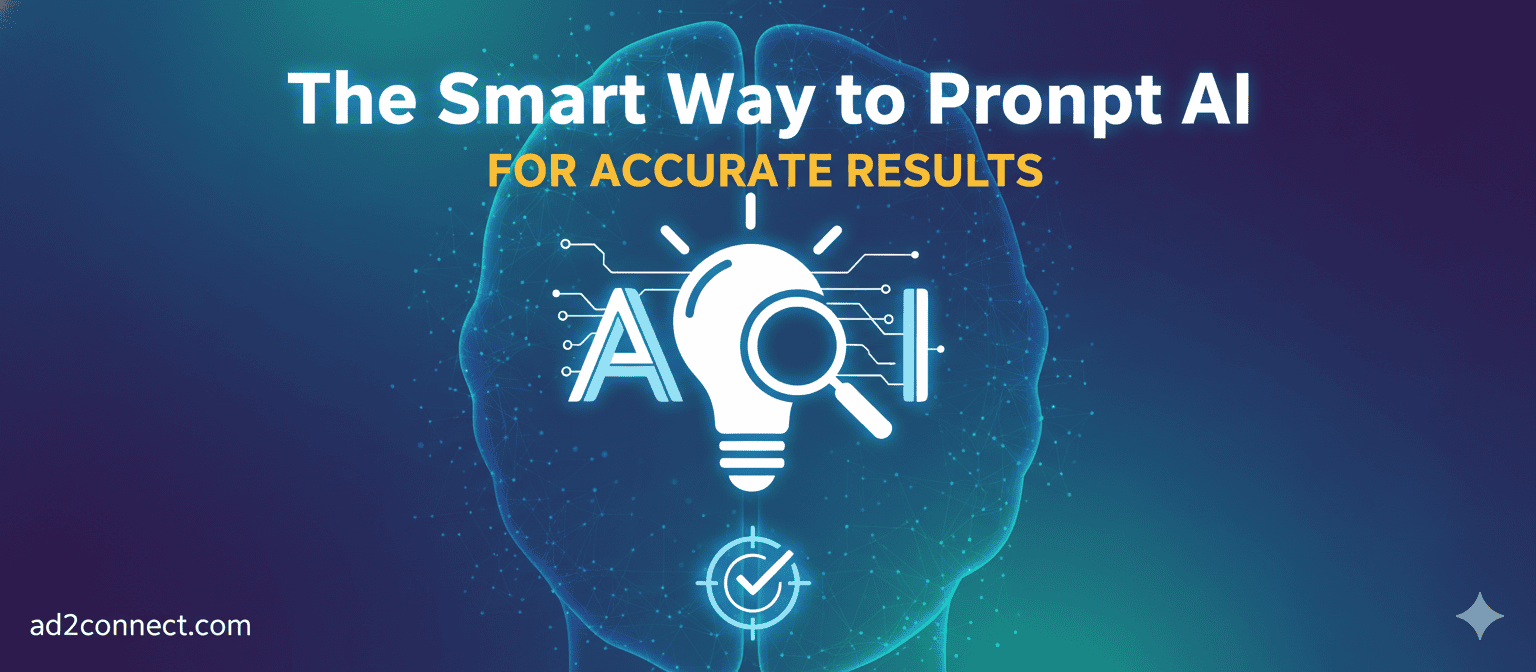 The Smart Way To Prompt AI For Accurate Results